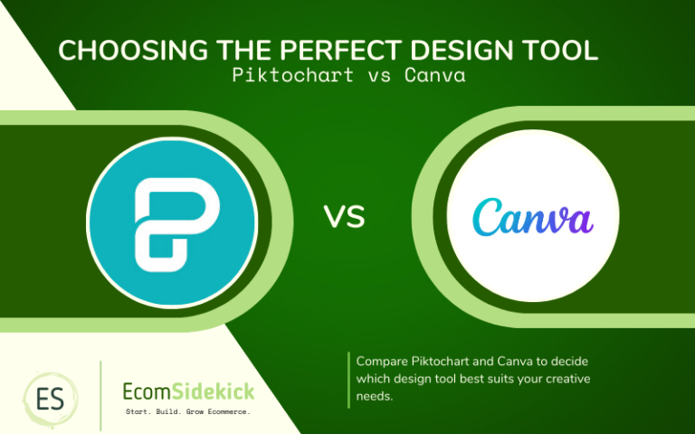 Choosing the Perfect Design Tool: Piktochart vs Canva - EcomSidekick